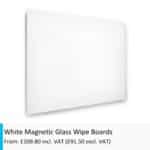 White Magnetic Glass Wipe Boards